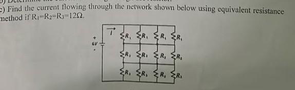 Solved Find the current flowing through the network shown | Chegg.com