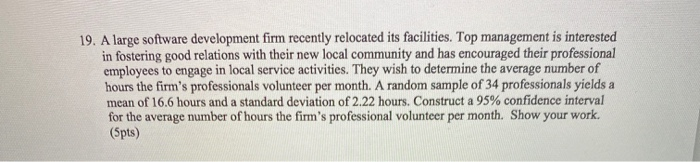 Solved 19. A large software development firm recently | Chegg.com