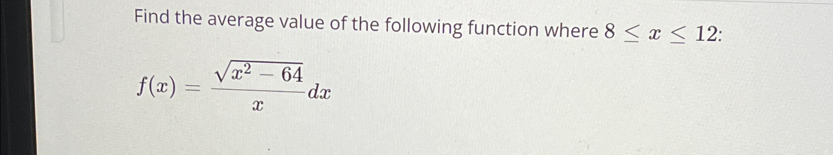 Solved Find the average value of the following function | Chegg.com