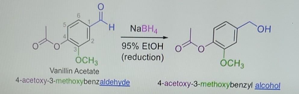 Solved H NaBH4 OH 95% EtOH OCH3 (reduction) OCH3 Vanillin | Chegg.com