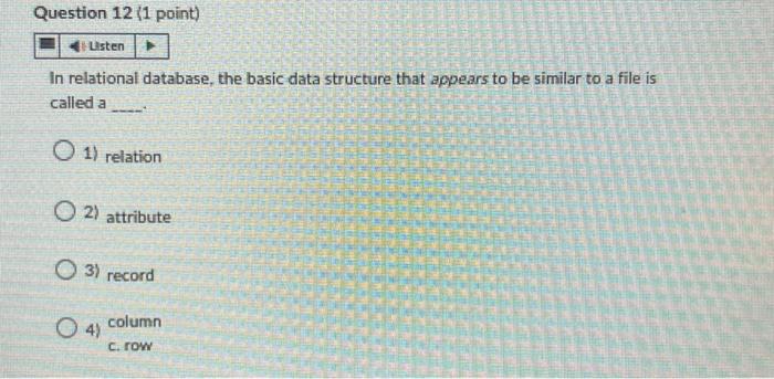 Solved In relational database, the basic data structure that | Chegg.com