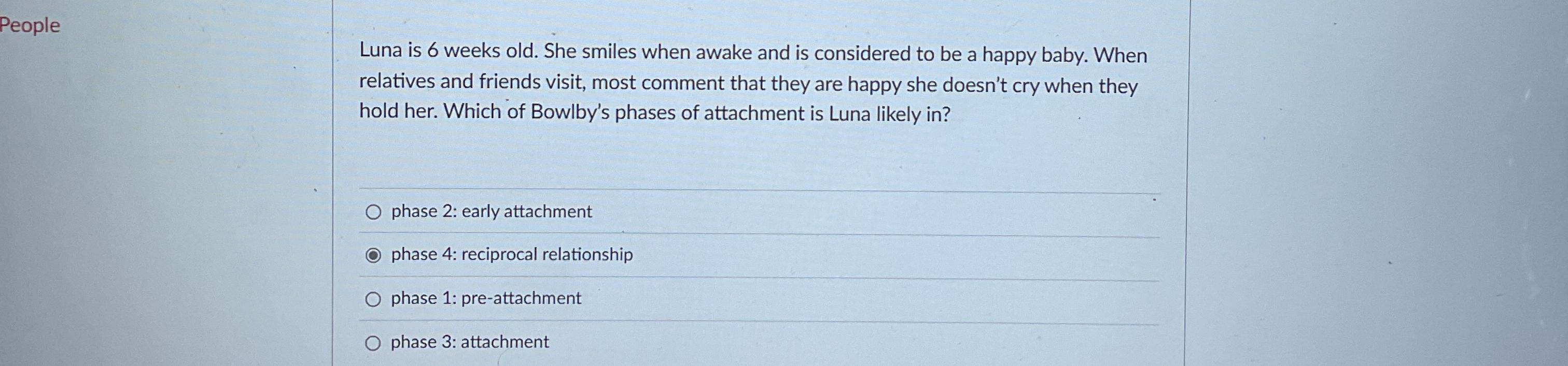 Solved PeopleLuna is 6 ﻿weeks old. She smiles when awake and | Chegg.com