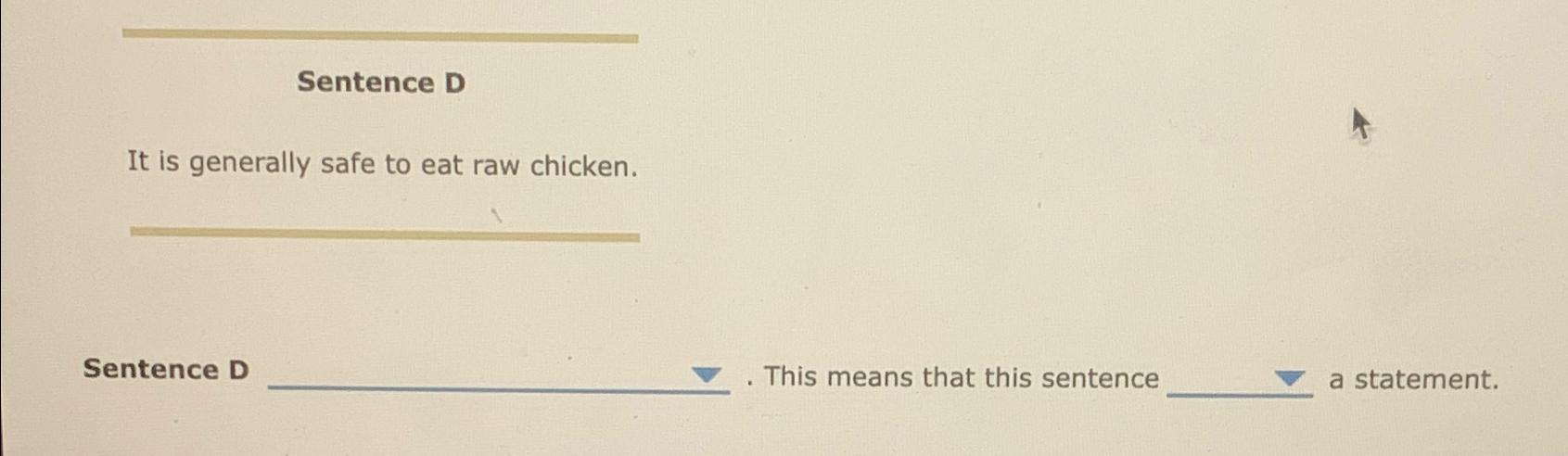 Solved Sentence DIt is generally safe to eat raw | Chegg.com