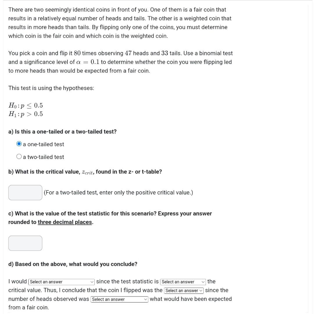 Solved There are two seemingly identical coins in front of | Chegg.com