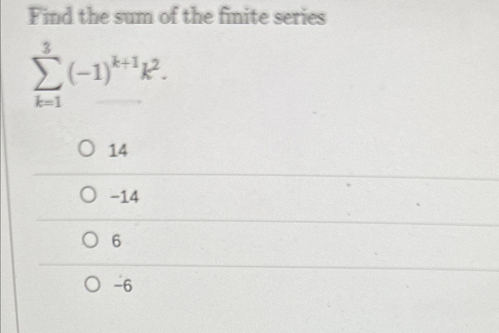 Solved Find the sum of the finite | Chegg.com