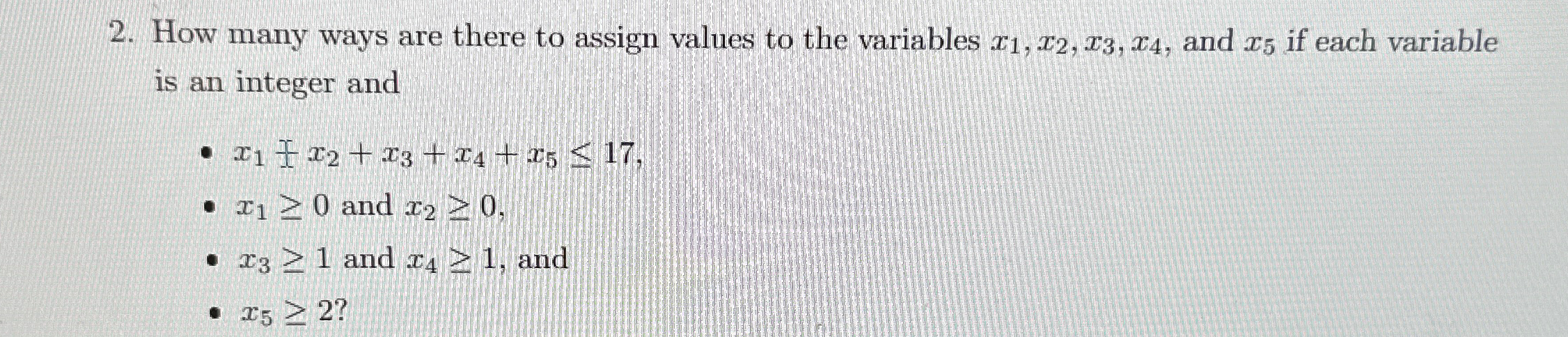 Solved How many ways are there to assign values to the | Chegg.com