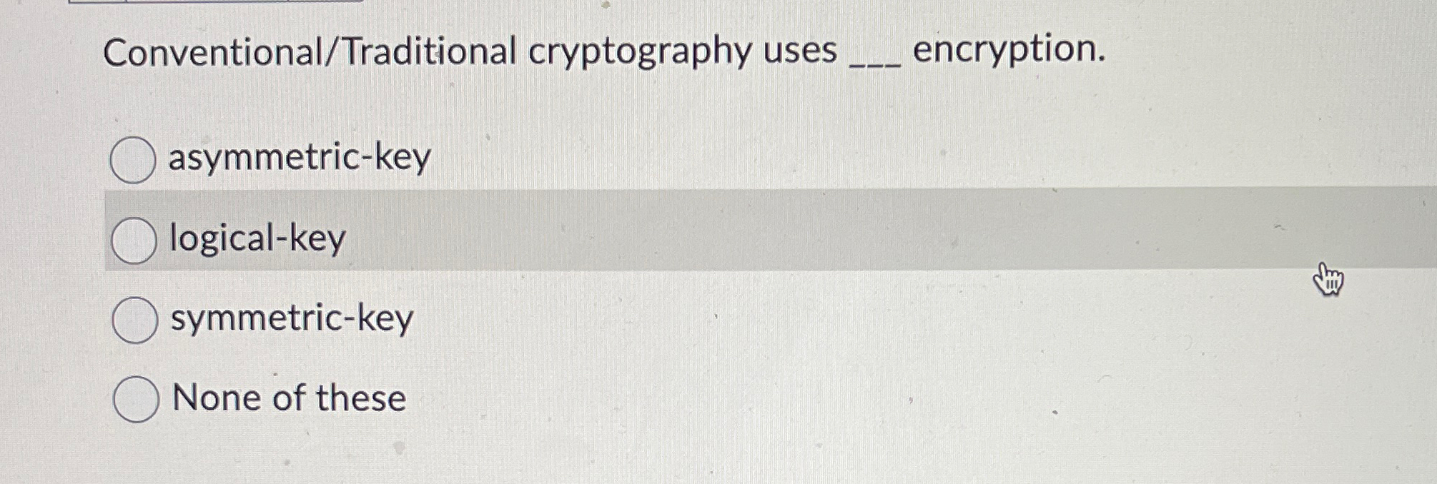 Solved Conventional/Traditional cryptography uses q, | Chegg.com Solved Conventional/Traditional cryptography uses q, | Chegg.com