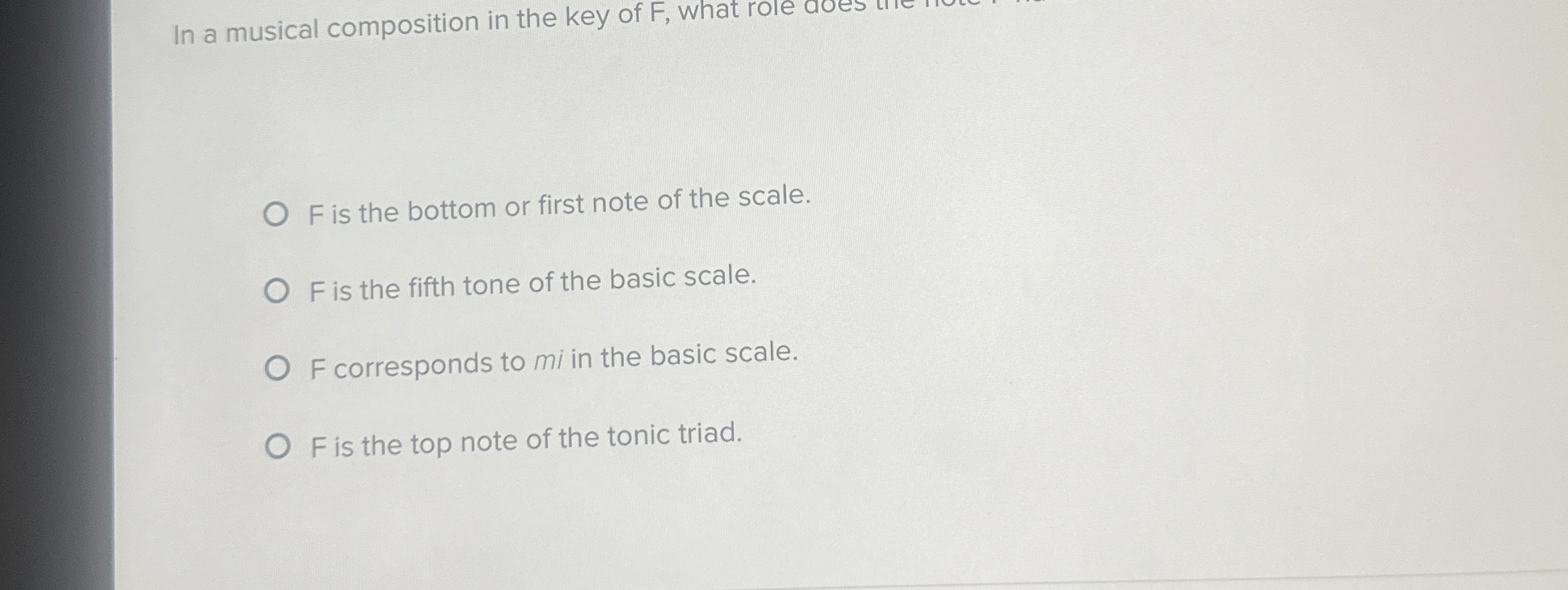 Solved In a musical composition in the key of F, ﻿what roleF | Chegg.com
