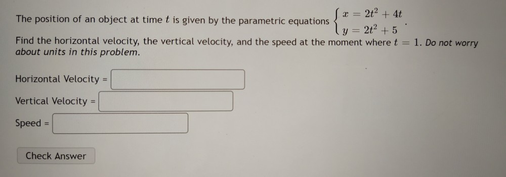 Solved 2t2 4t The Position Of An Object At Time T Is