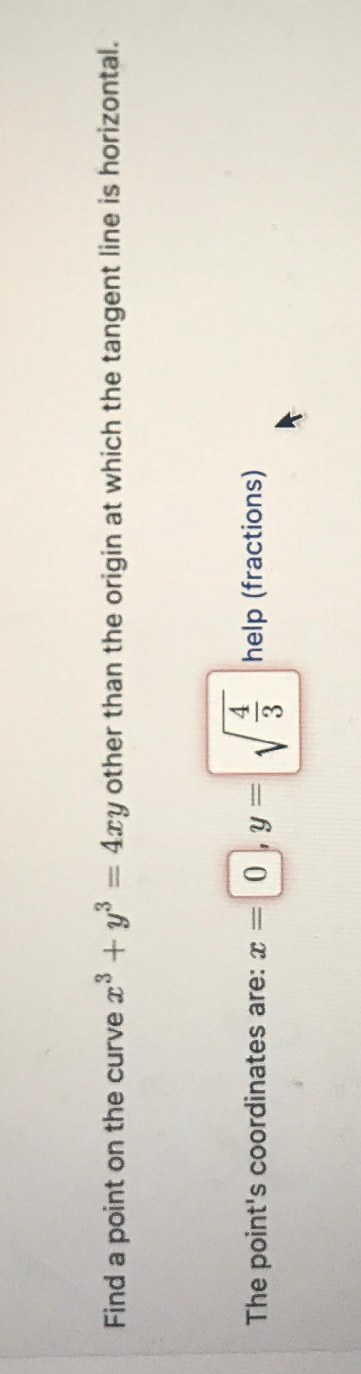 Solved Find a point on the curve x3+y3=4xy ﻿other than the | Chegg.com