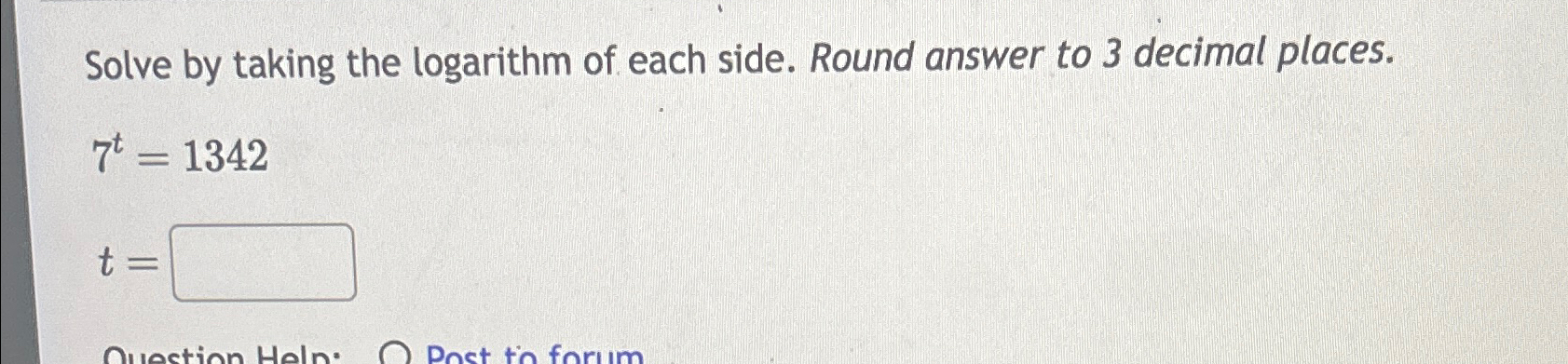 Solved Solve by taking the logarithm of each side. Round | Chegg.com