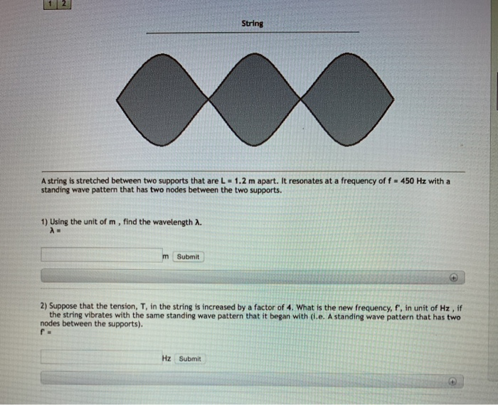 Solved String A string is stretched between two supports | Chegg.com