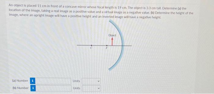 Solved An object is placed 11 cm in front of a concave | Chegg.com