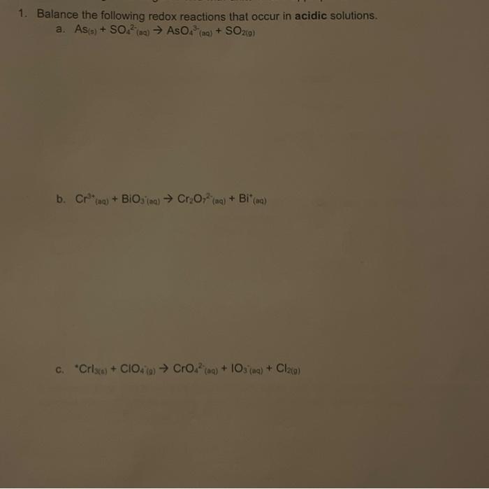 Solved 1. Balance the following redox reactions that occur | Chegg.com