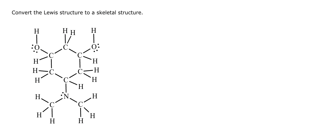 Solved Convert the Lewis structure to a skeletal structure. | Chegg.com