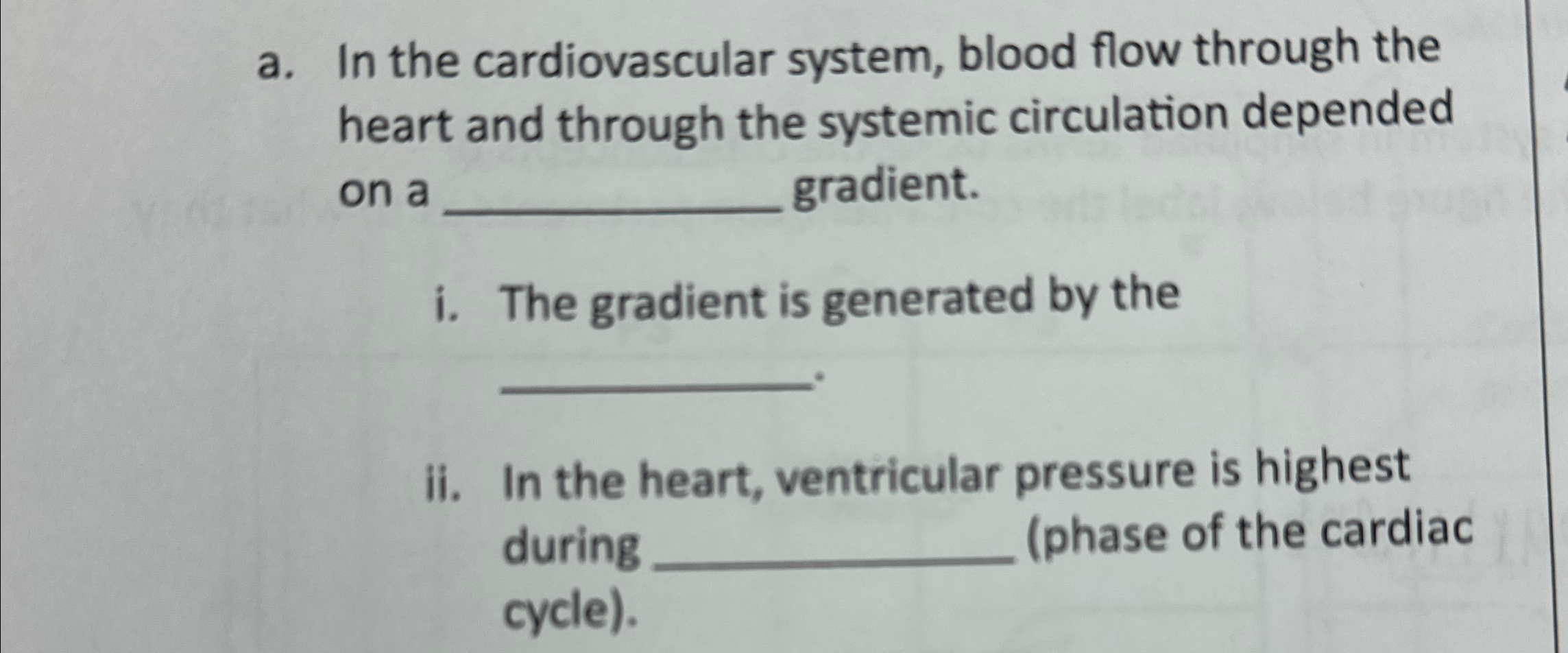 Solved a. ﻿In the cardiovascular system, blood flow through | Chegg.com