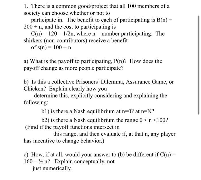 1. There is a common good/project that all 100 | Chegg.com