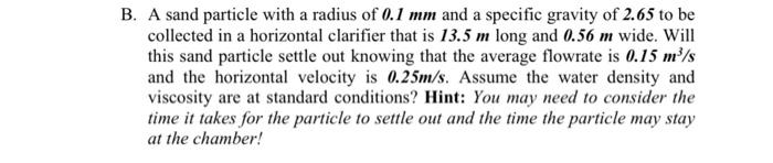 Solved 3. A sand particle with a radius of 0.1 mm and a | Chegg.com