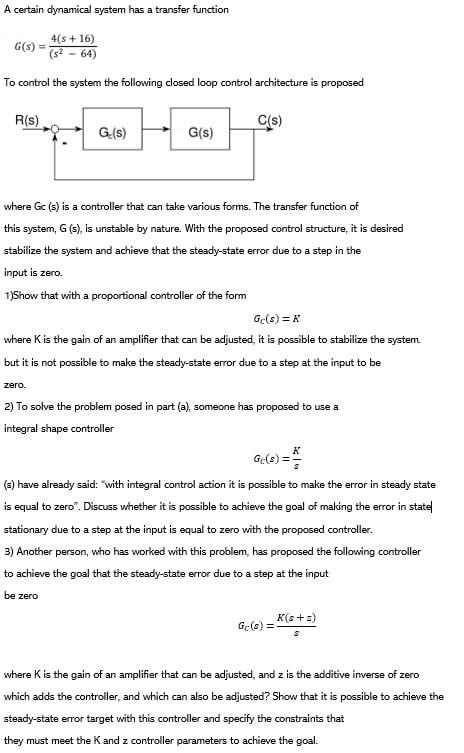 Solved A certain dynamical system has a transfer function | Chegg.com
