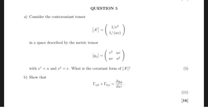 Solved a) Consider the contravariant tensor | Chegg.com