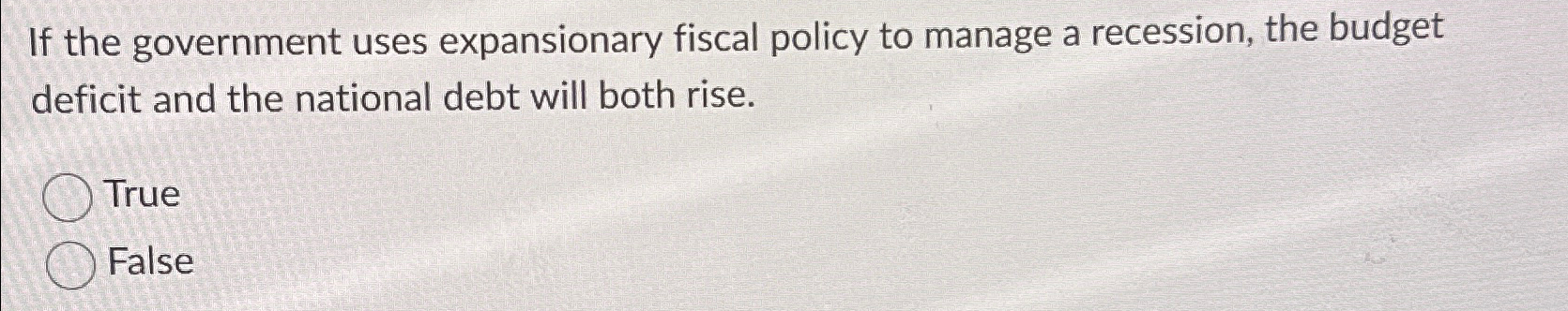 Solved If the government uses expansionary fiscal policy to | Chegg.com