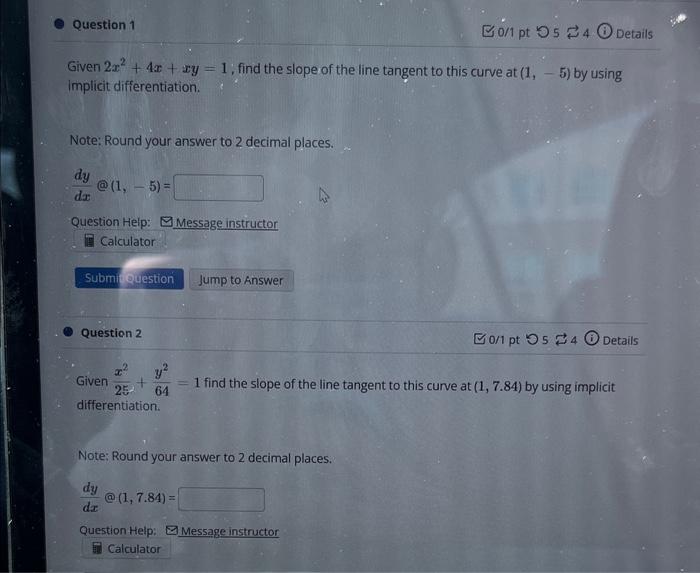 Solved Given 2x2+4x+xy=1; find the slope of the line tangent | Chegg.com