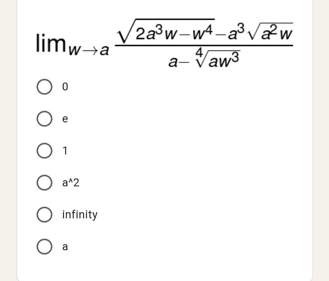 Solved 2a3w-W4-23 V 2w limwa a-Paw3 0 1 a^2 infinity a | Chegg.com