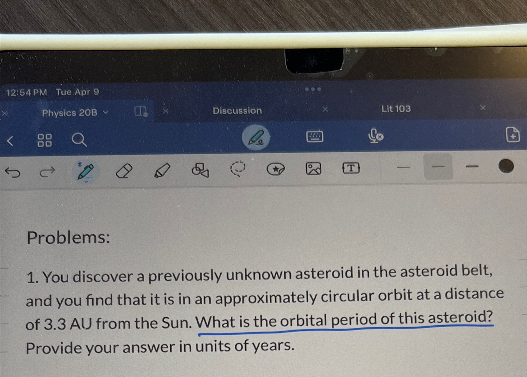 Solved Problems:You discover a previously unknown asteroid | Chegg.com