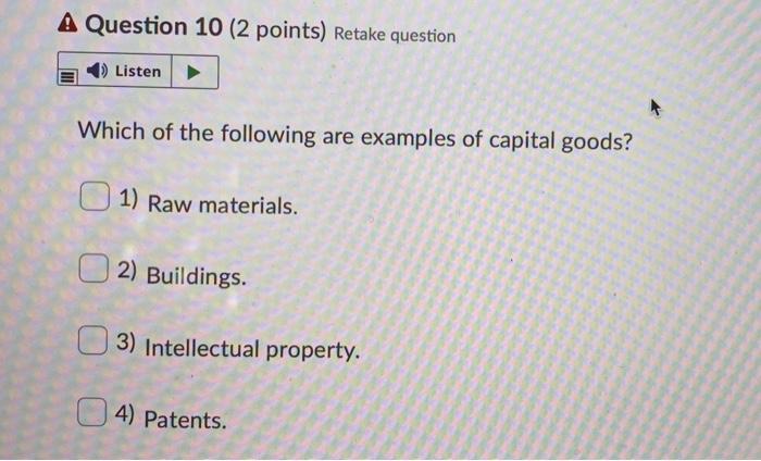 Solved A Question 10 (2 points) Retake question Listen Which | Chegg.com