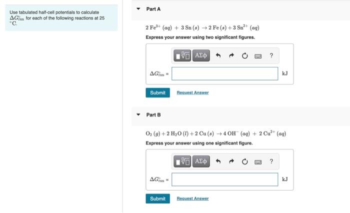 Solved Use tabulated half-cell potentials to calculate Part | Chegg.com
