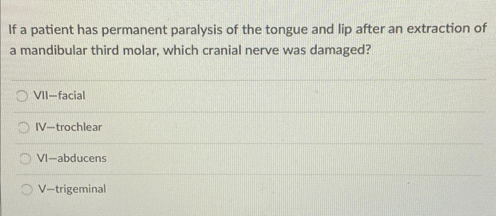 Solved If a patient has permanent paralysis of the tongue | Chegg.com