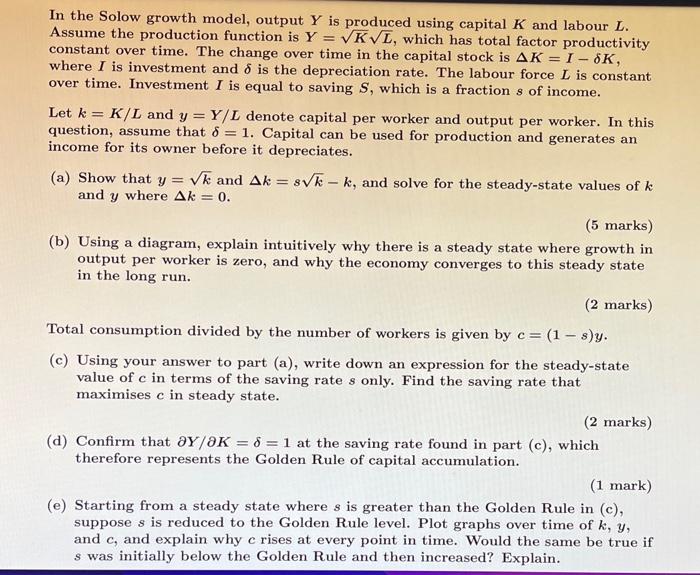 Solved In the Solow growth model, output Y is produced using | Chegg.com
