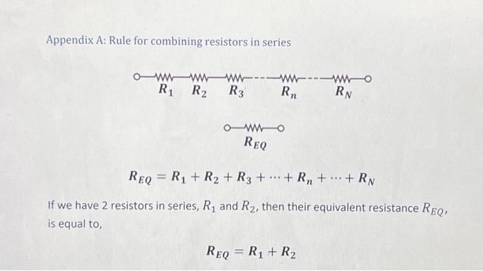 Appendix A: Rule for combining resistors in series | Chegg.com