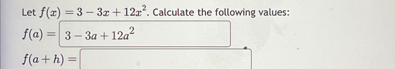 Solved Let f(x)=3-3x+12x2. ﻿Calculate the following | Chegg.com