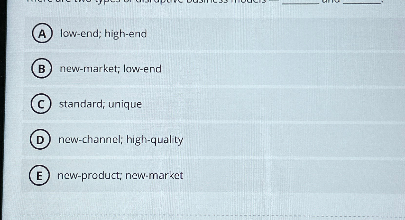 Solved low-end; high-endnew-market; low-endstandard; | Chegg.com