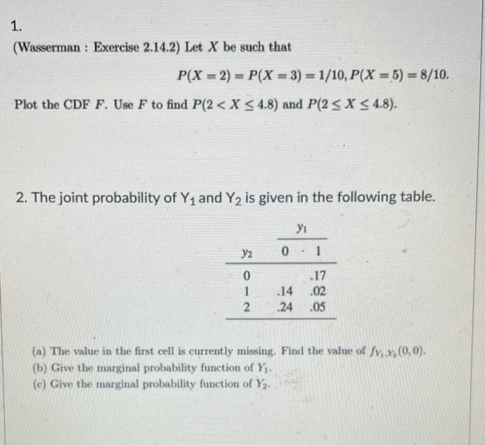 Solved 1. (Wasserman: Exercise 2.14.2) Let X be such that | Chegg.com