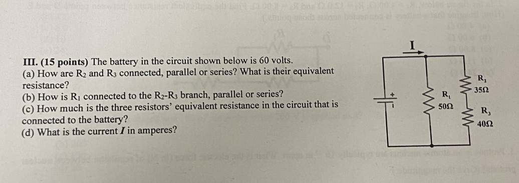 Solved III. (15 ﻿points) ﻿The battery in the circuit shown | Chegg.com