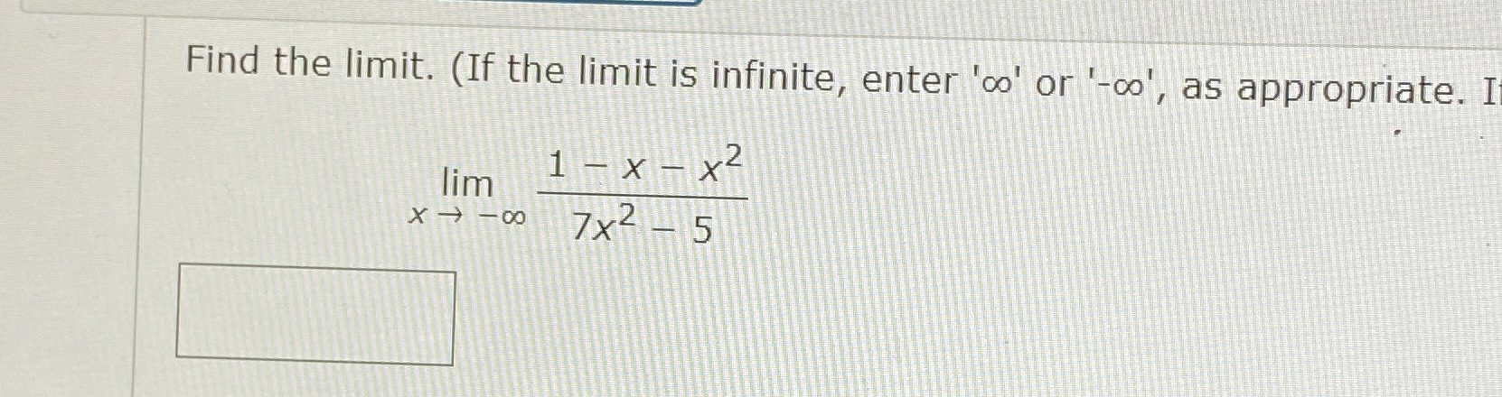 Solved Find the limit. (If the limit is infinite, enter | Chegg.com
