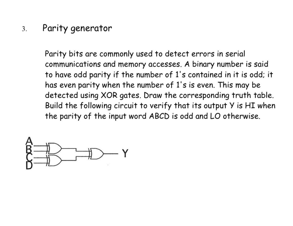 Parity generatorParity bits are commonly used to | Chegg.com