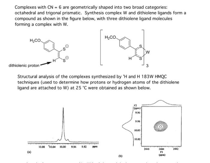 Complexes with CN-6 are geometrically shaped into two | Chegg.com