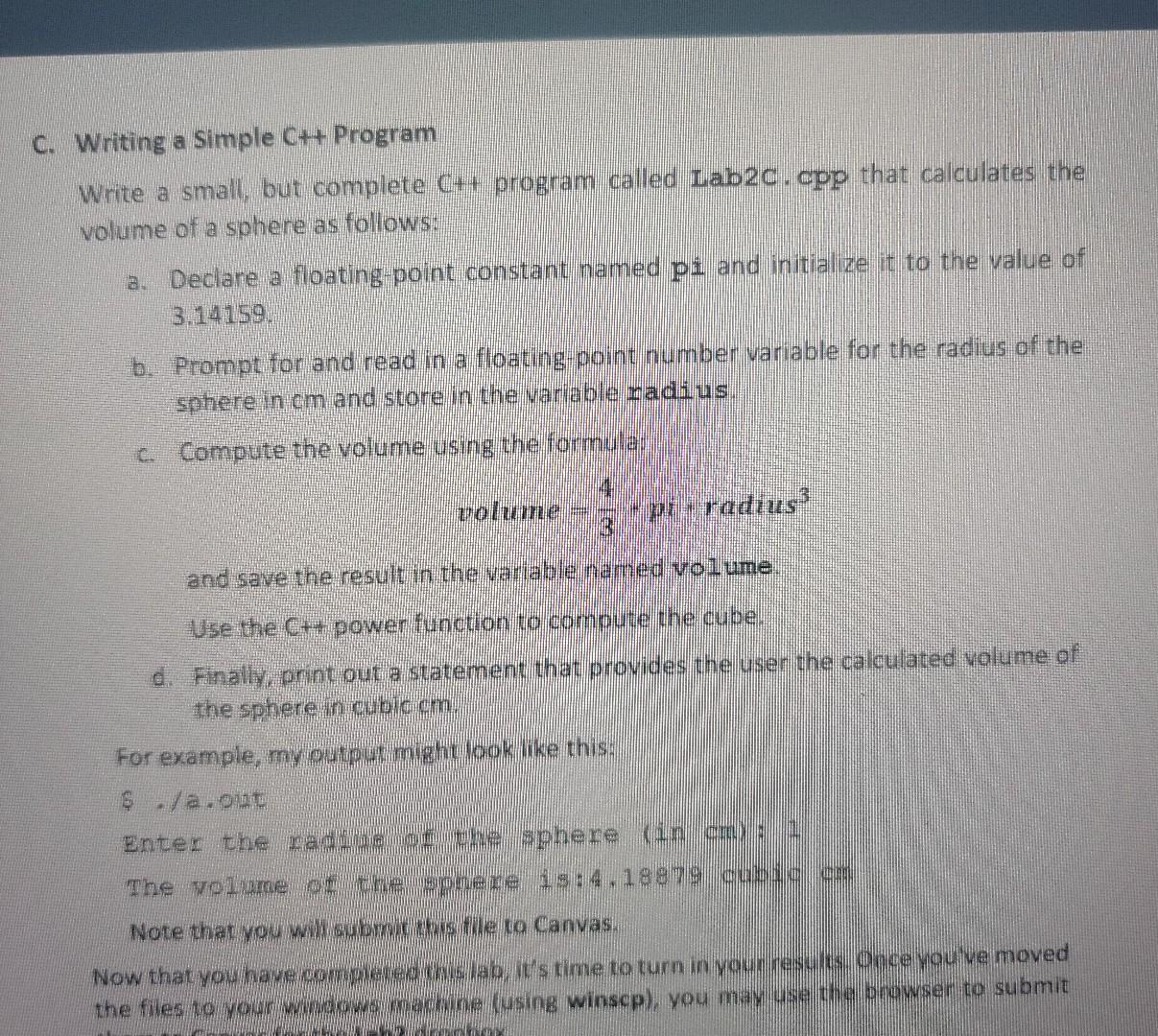 Solved C. Writing a Simple C++ Program write a small, but | Chegg.com