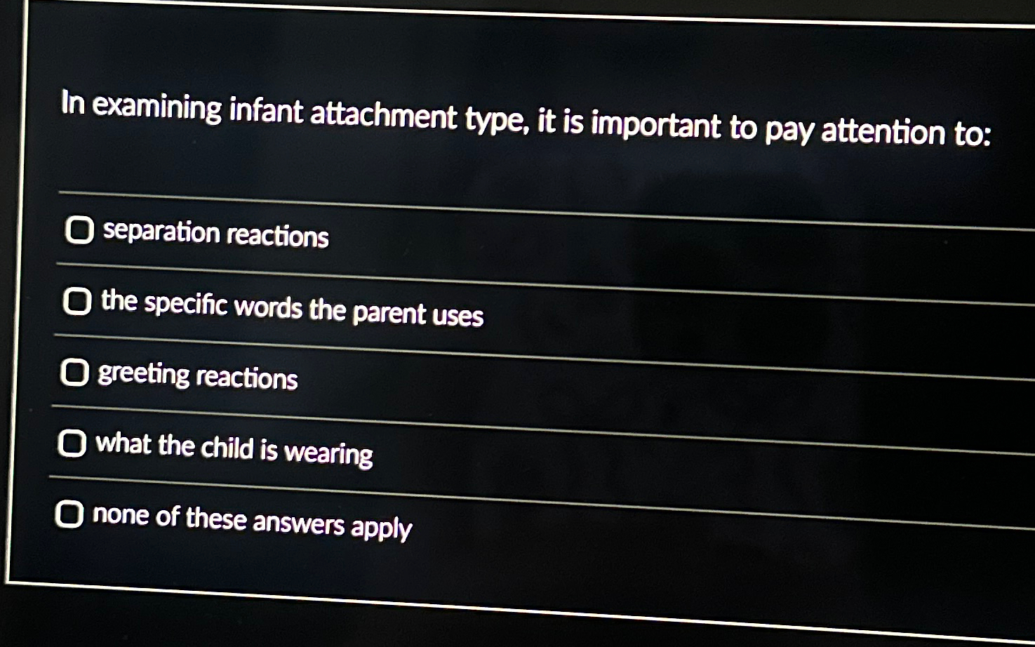 Solved In examining infant attachment type, it is important | Chegg.com