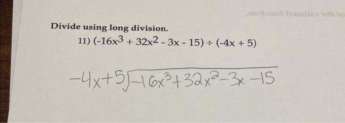 Solved Divide using long division. 11) | Chegg.com