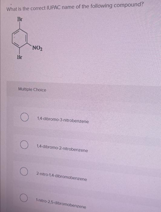 Solved What is the correct IUPAC name of the following | Chegg.com