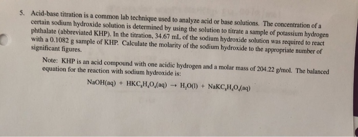 Solved 5. Acid-base titration is a common lab technique used | Chegg.com