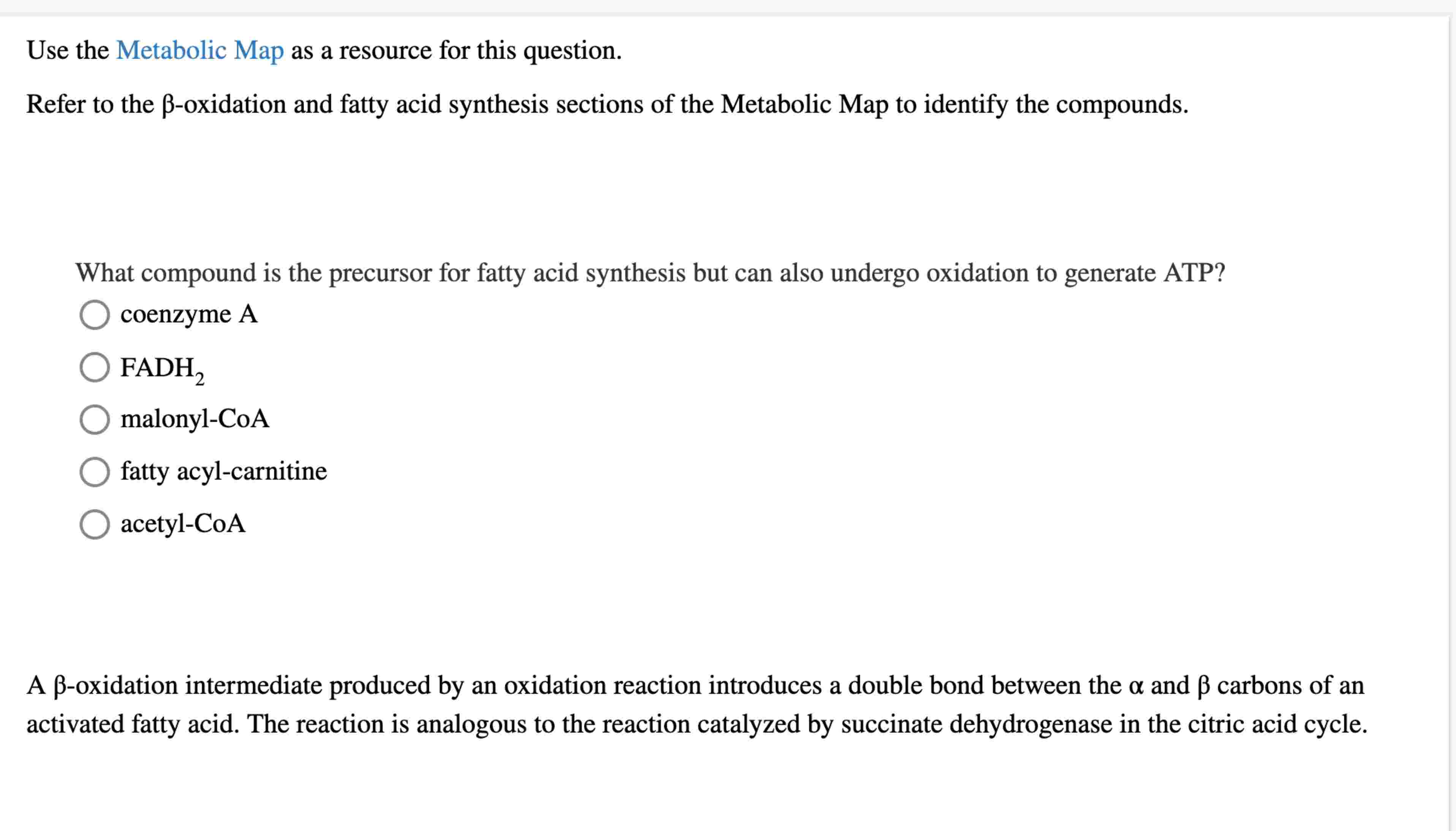 Solved A β-oxidation intermediate produced by an ﻿oxidation | Chegg.com
