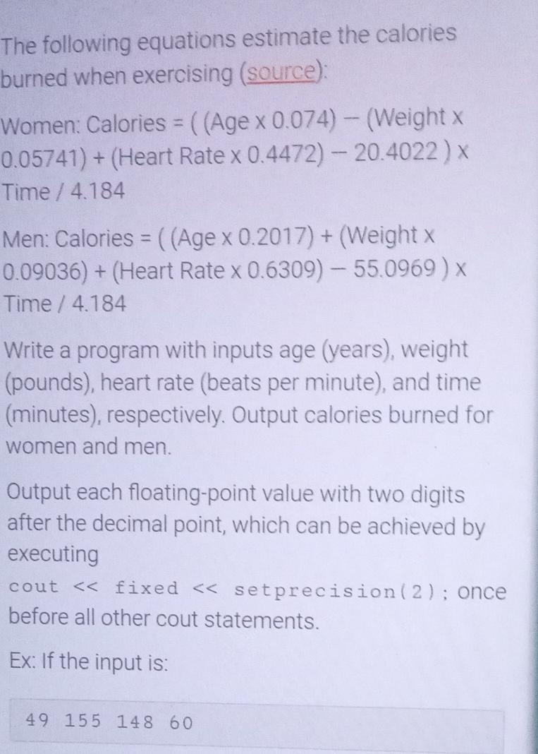 Solved The following equations estimate the calories burned | Chegg.com