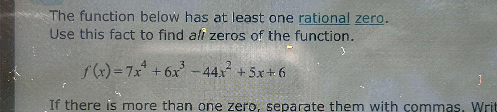 Solved The function below has at least one rational zero. | Chegg.com