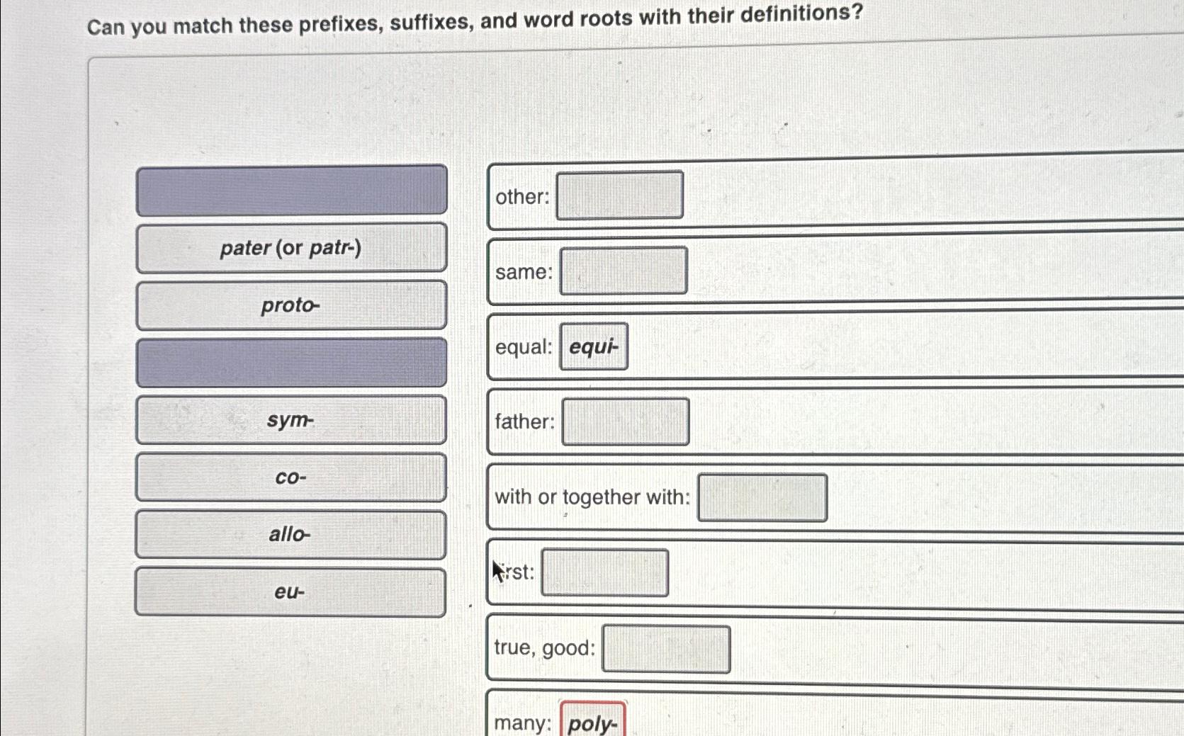 Solved Can you match these prefixes, suffixes, and word | Chegg.com
