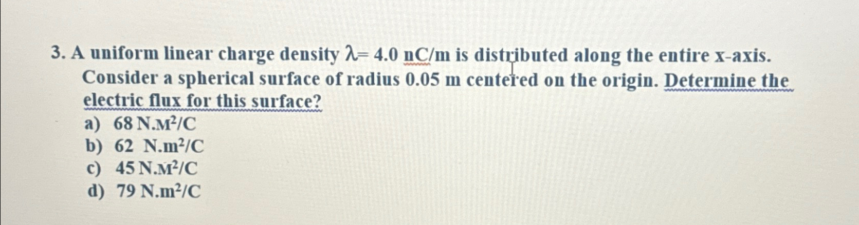 Solved A uniform linear charge density λ=4.0nCm ﻿is | Chegg.com